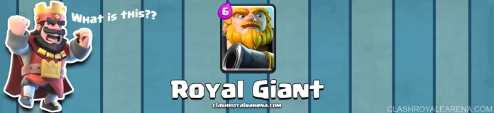 Royal Giant | Clash Royale Guides